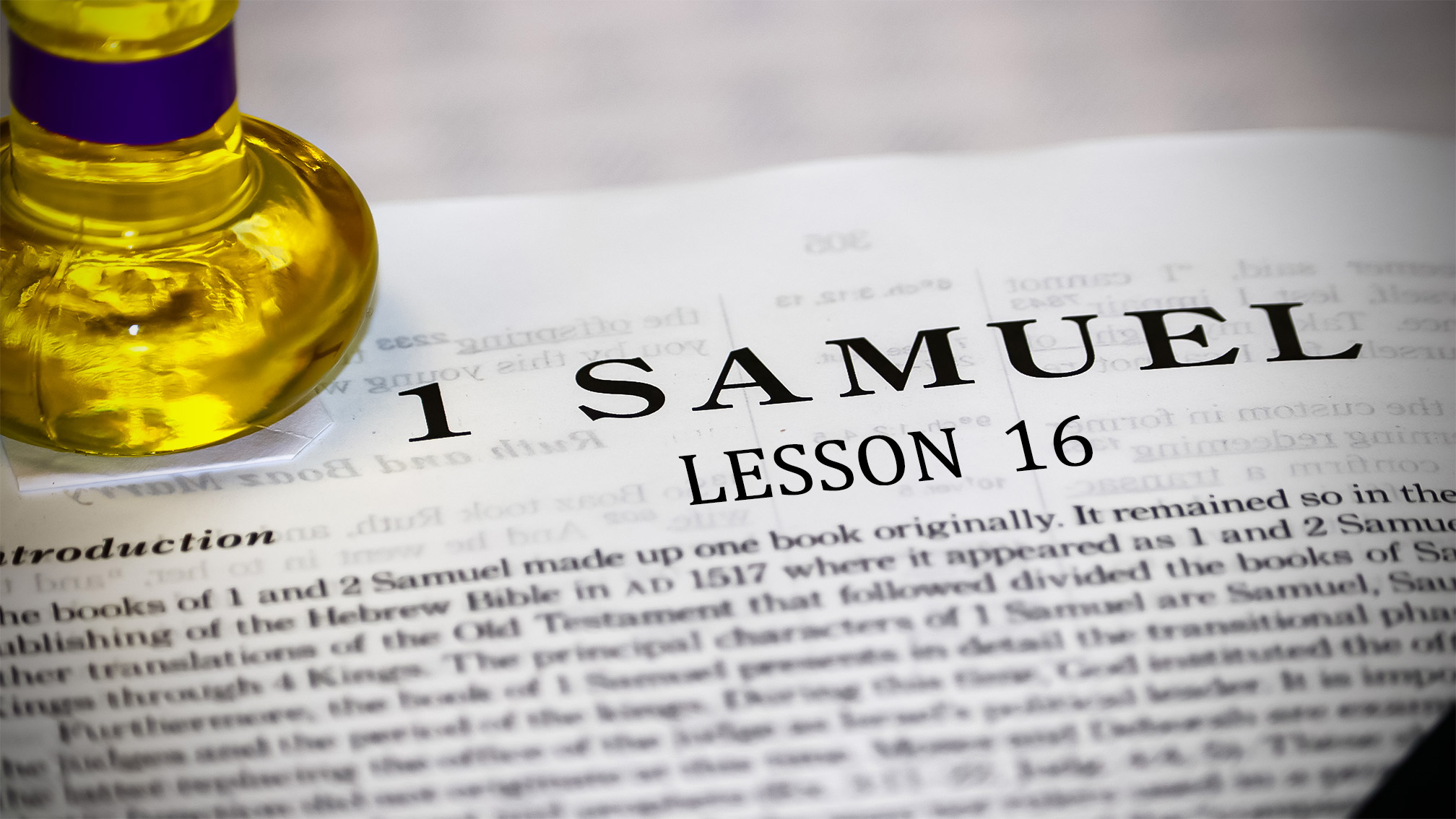 Lesson 16 - 1 Samuel 10 Cont. - Torah Class
