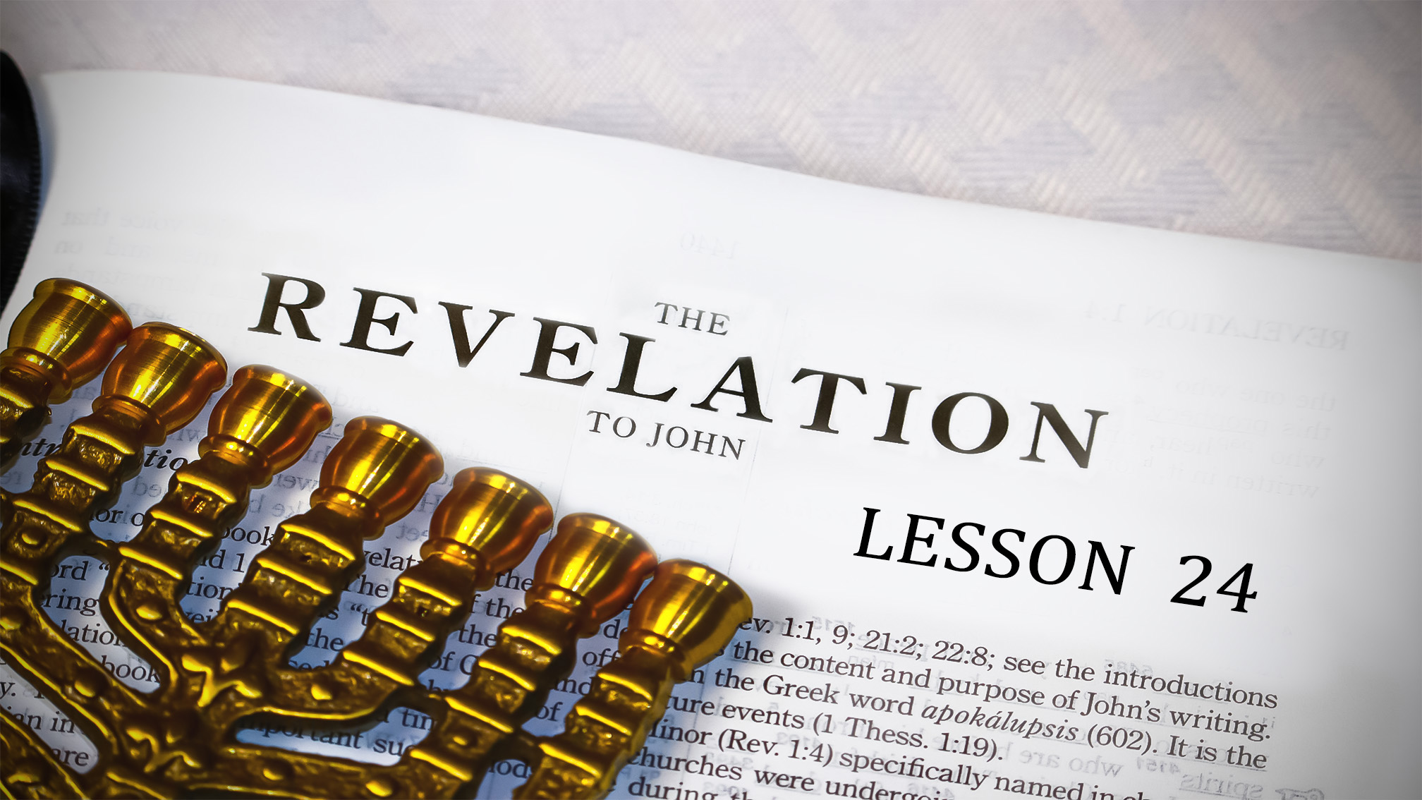 Lesson 24 - Revelation 11 Concl. - Torah Class