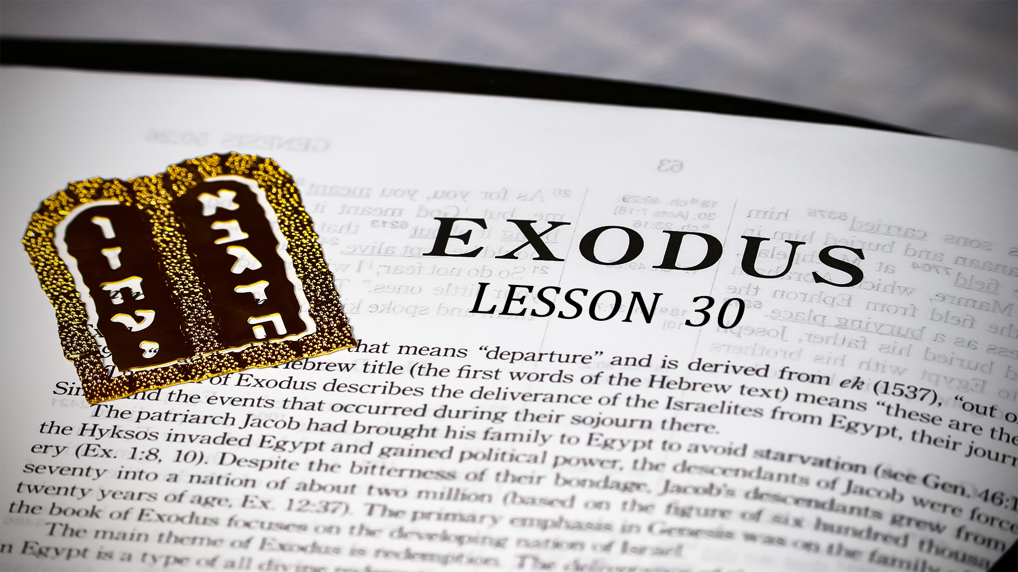 Lección 30 - Éxodo 31 & 32 - Torah Class